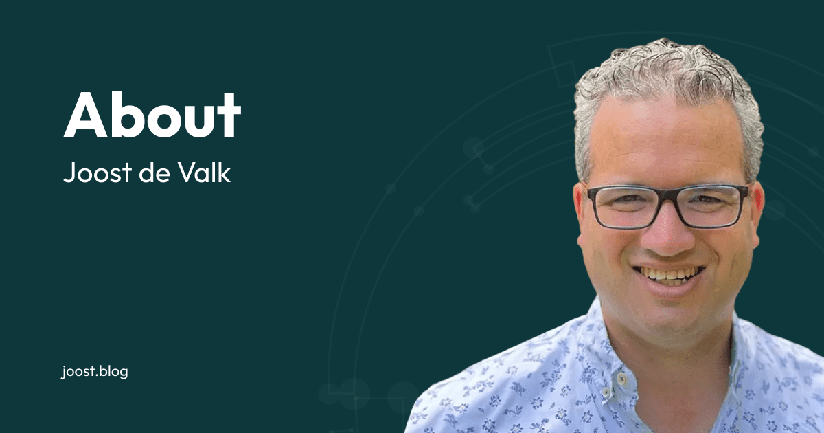 About Joost de Valk • joost.blog